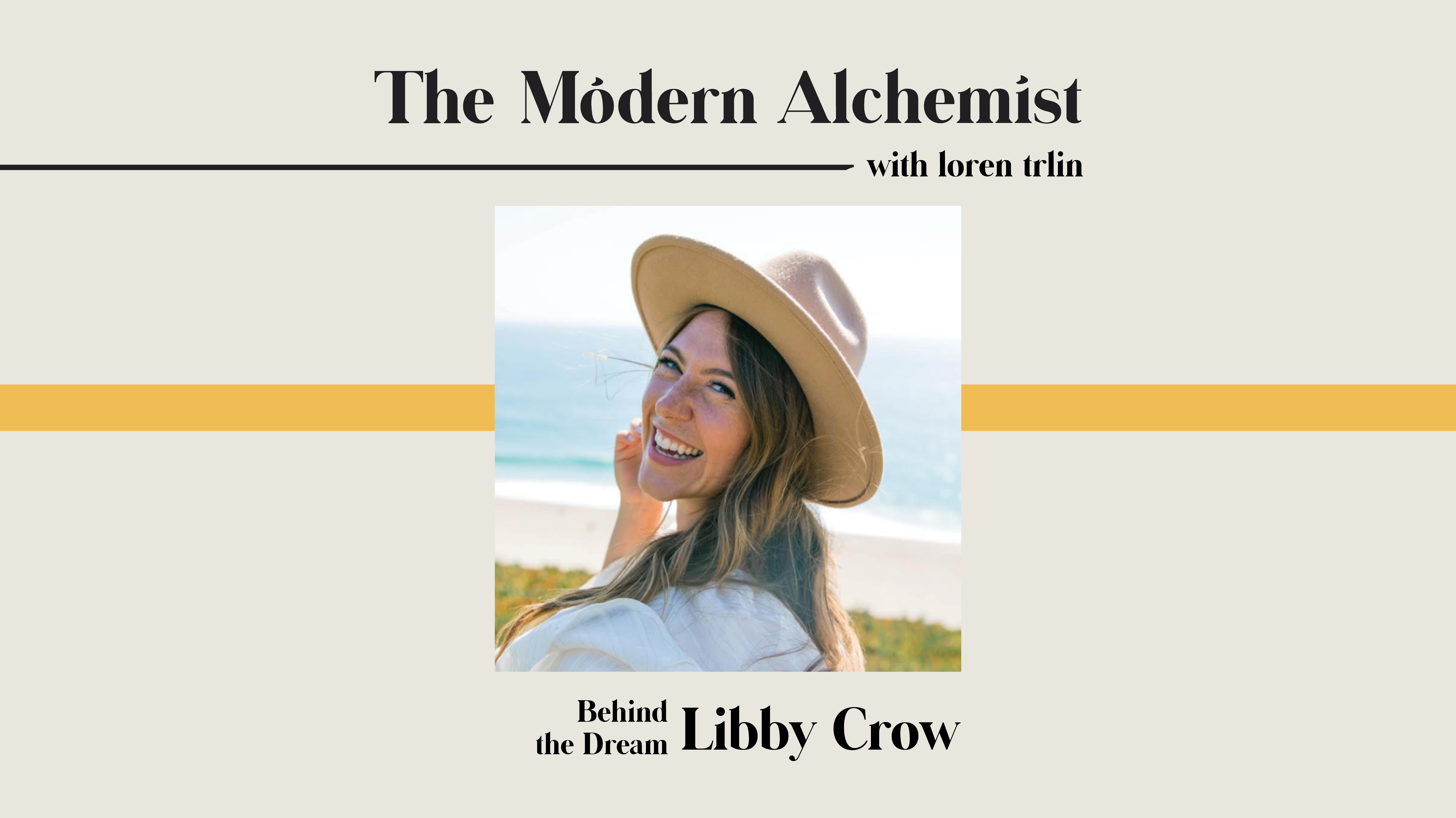 Behind the Dream with Libby Crow - Loren Trlin