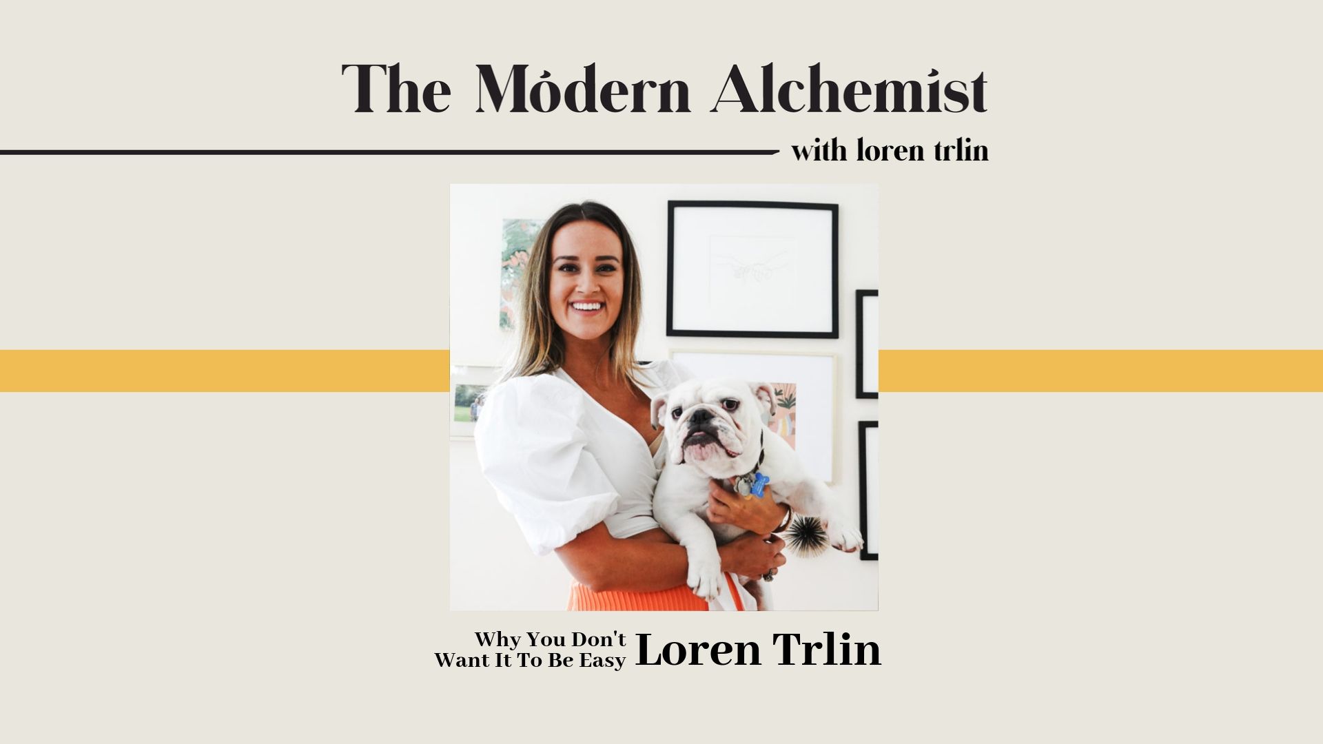 Why You Don't Want It To Be Easy with Loren Trlin - Loren Trlin